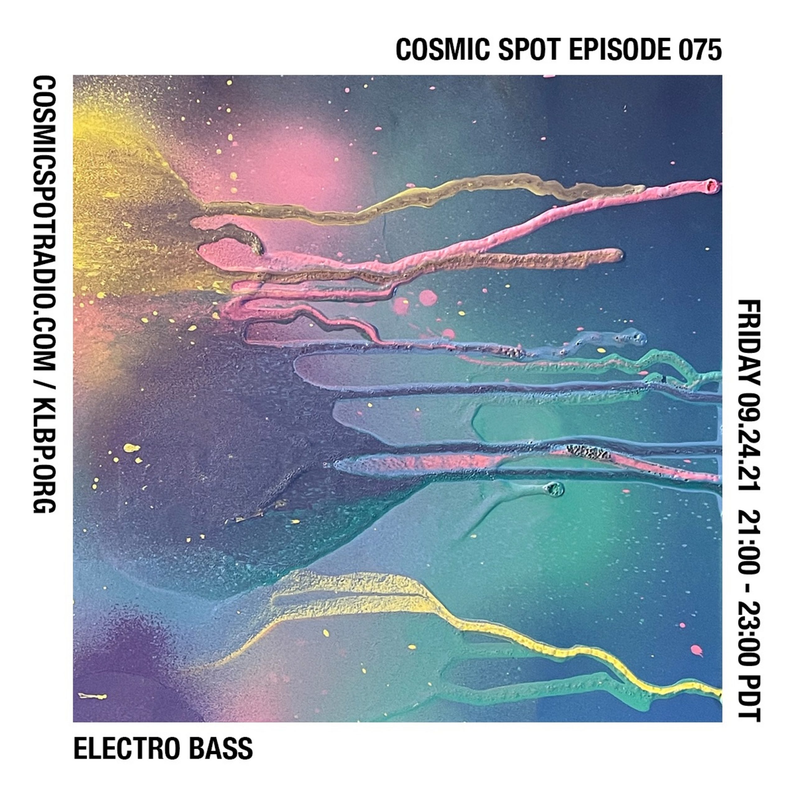 Cosmic Spot 075 - Electro Bass